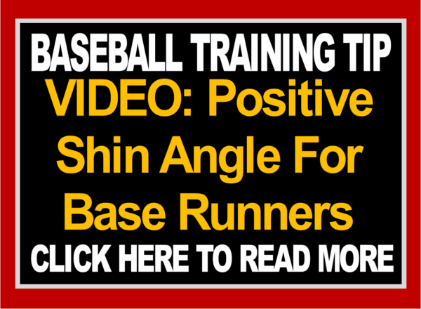 Positive Shin Angle For Base Runners | Strike Zone Academy - 30 Years ...